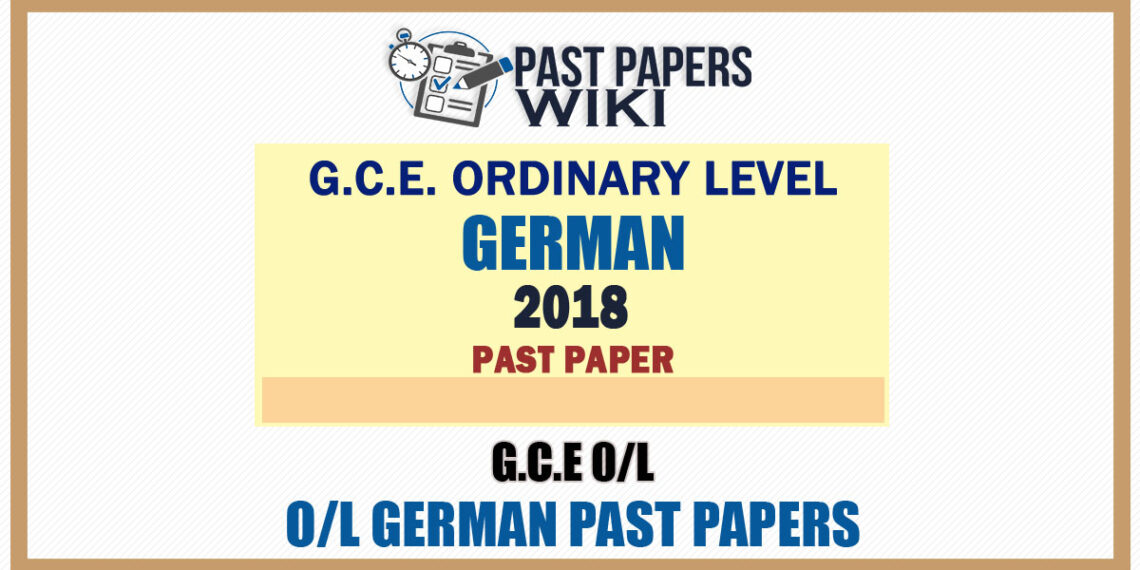 2018 O/L German Past Paper - Past Papers WiKi