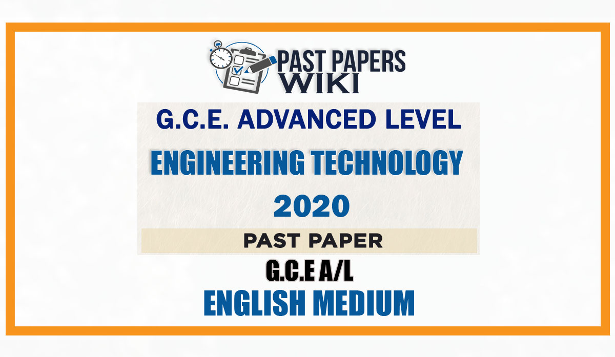 2020 A/L Engineering Technology Past Paper | English Medium - Past ...