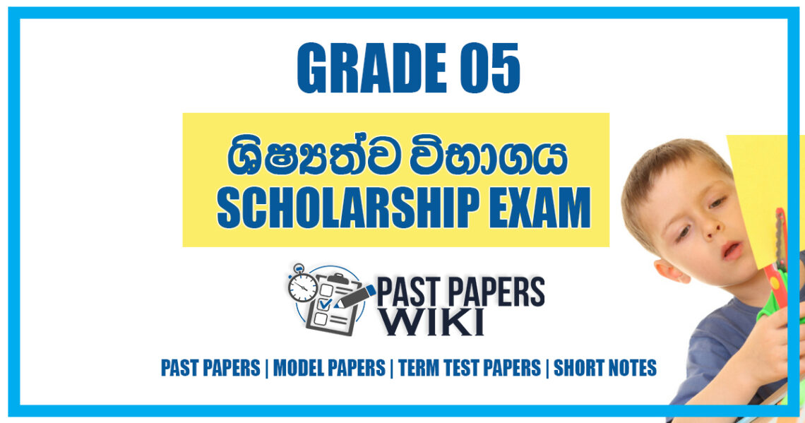 Grade 5 Scholarship Exam Model Exam Papers - Past Papers WiKi