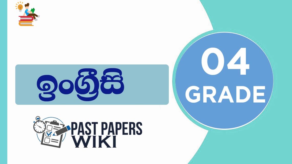 Grade 04 English - Past Papers WiKi