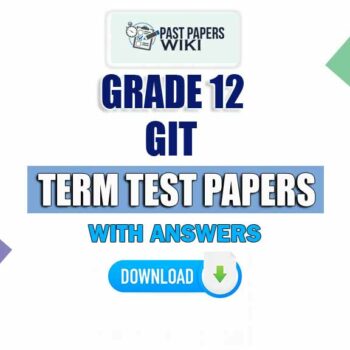 Grade 12 Geography Term Test Papers - Past Papers WiKi