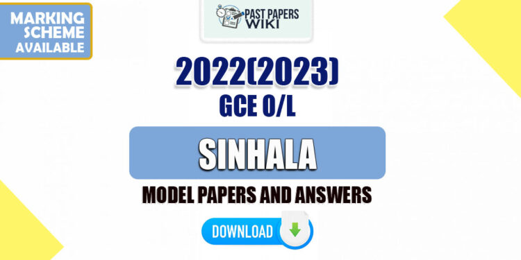 2022(2023) O/L Sinhala Model Papers with Answers