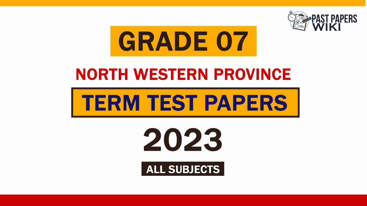 NorthWestern Province Grade 7 TermTest Papers-Past Paper WiKi