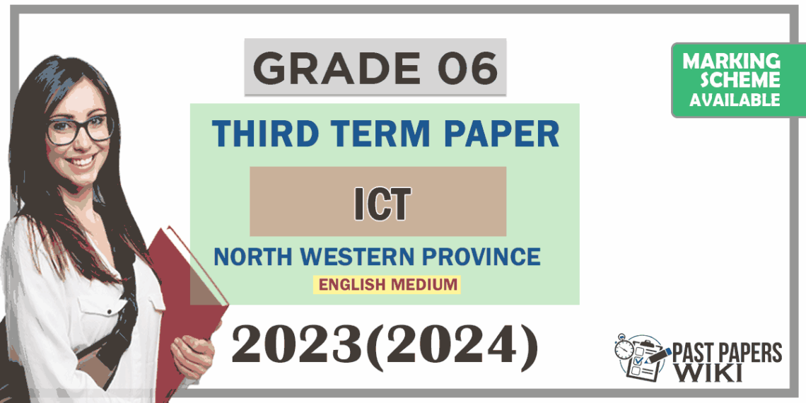 Grade 6 - ICT - Past Papers WiKi