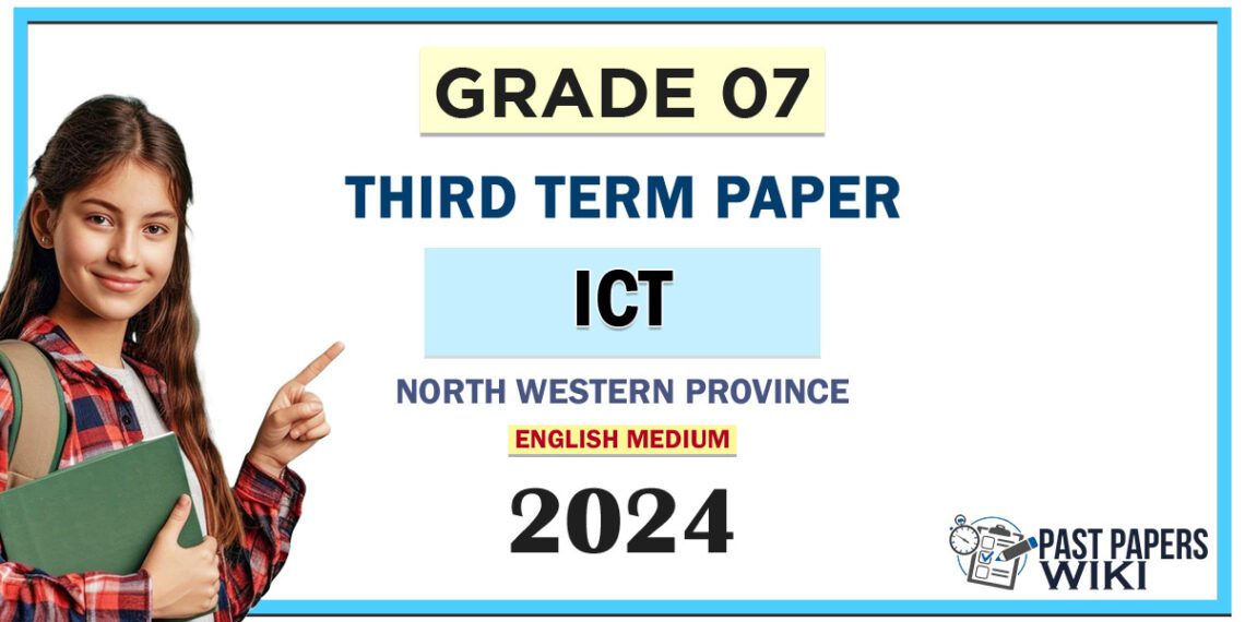 Grade 7 - ICT | Past Papers wiki
