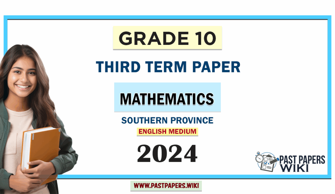 Grade 10 Maths Term Test Papers - Past Papers WiKi