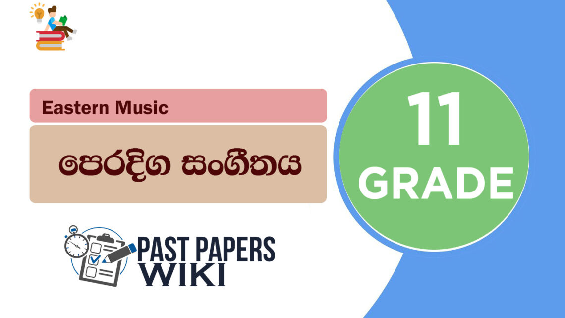 Grade 11 Eastern Music - Past Papers WiKi