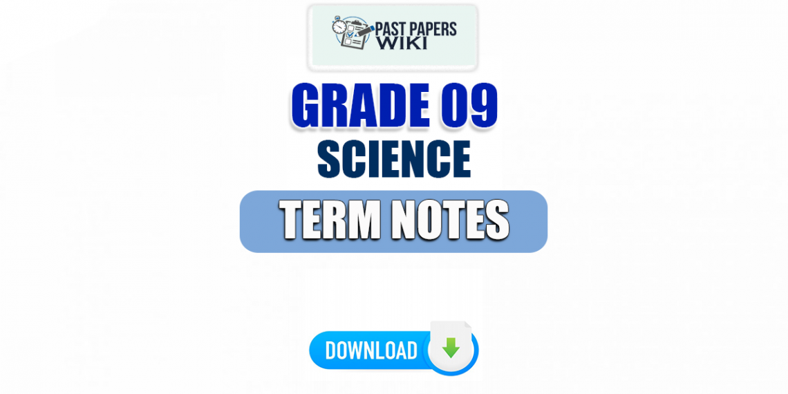 Grade 09 Science Term Notes | English Medium
